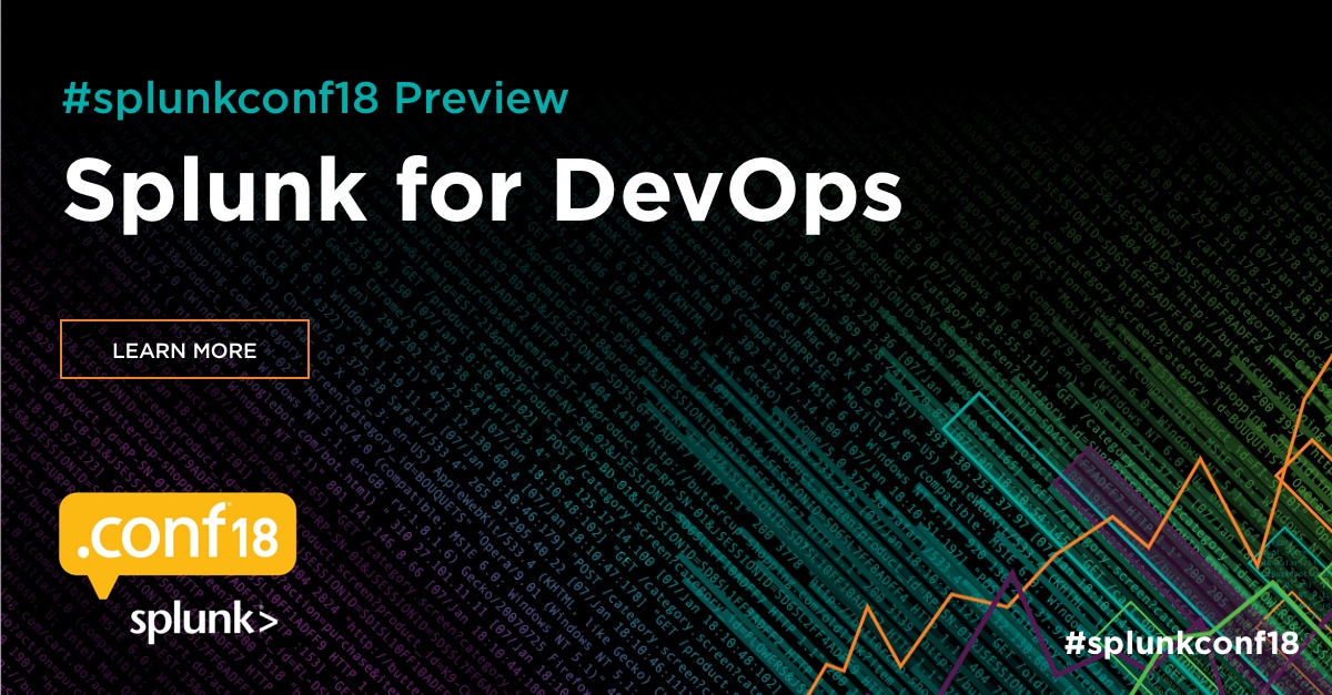 #splunkconf18 Preview: Splunk for DevOps