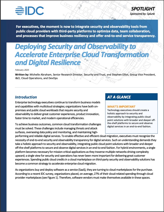 IDC Spotlight: Using Security and Observability to Accelerate Cloud and Digital Resilience | Splunk
